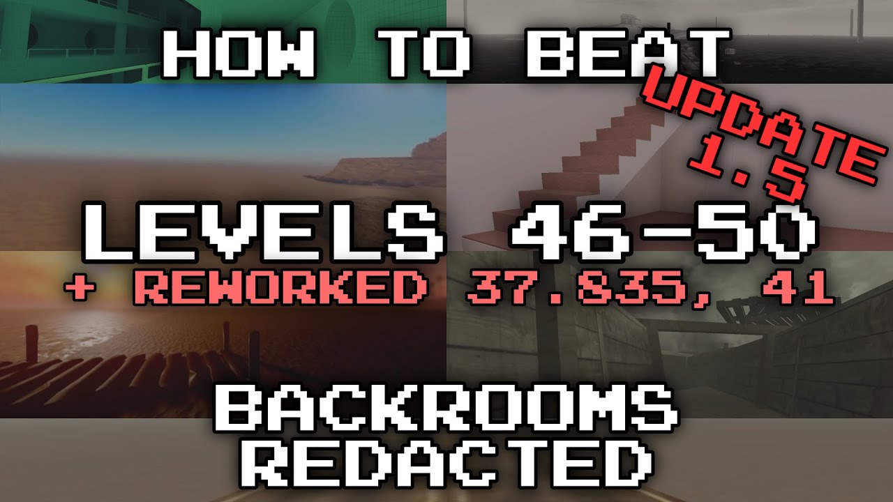 How to beat Levels 46-50, 37.835 and 41 in Backrooms Redacted - YouTube