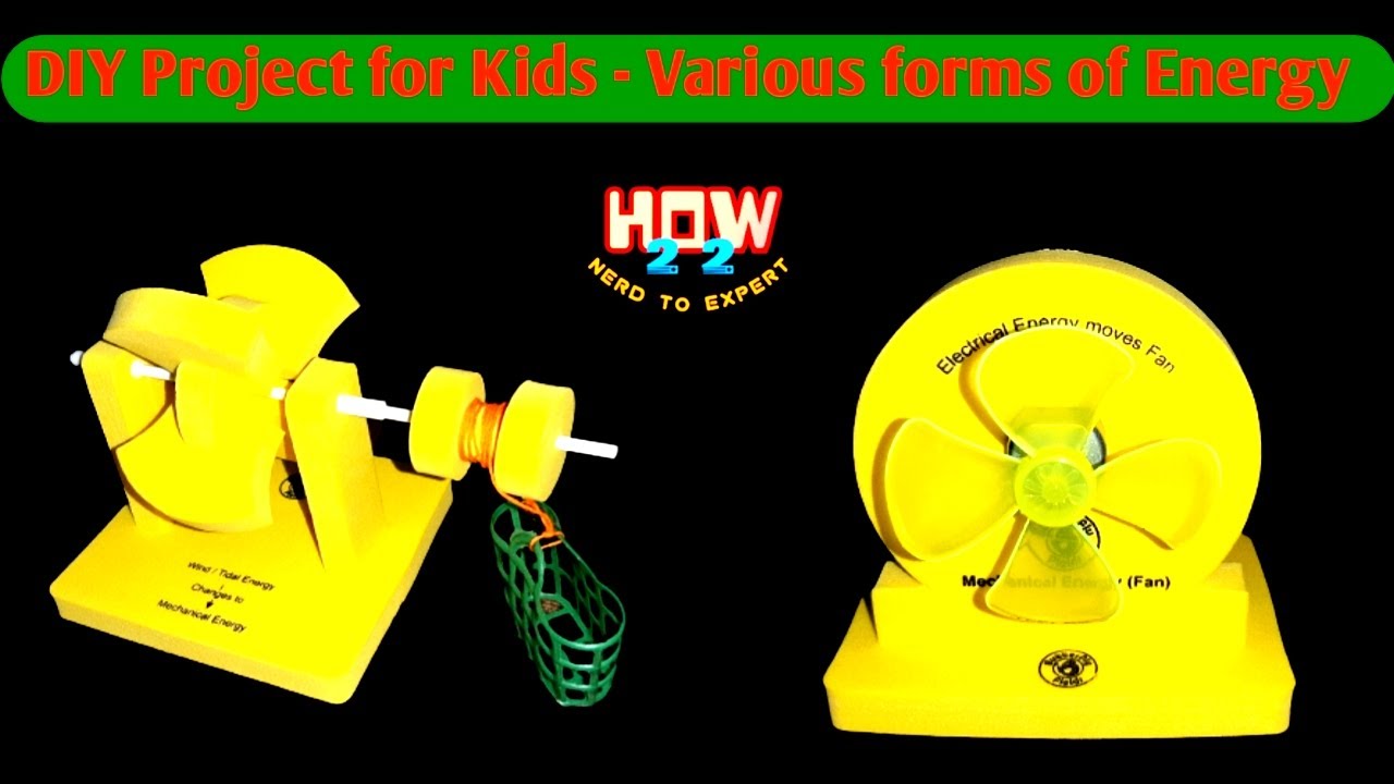 DIY Projects for Kids | Various kinds of Energy | How to change energy ...