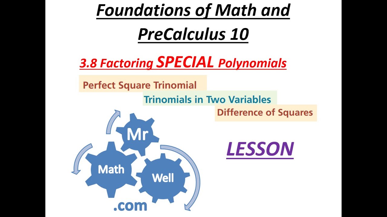FM 10 3.8 Factoring Special Polynomials Mini Lesson - YouTube