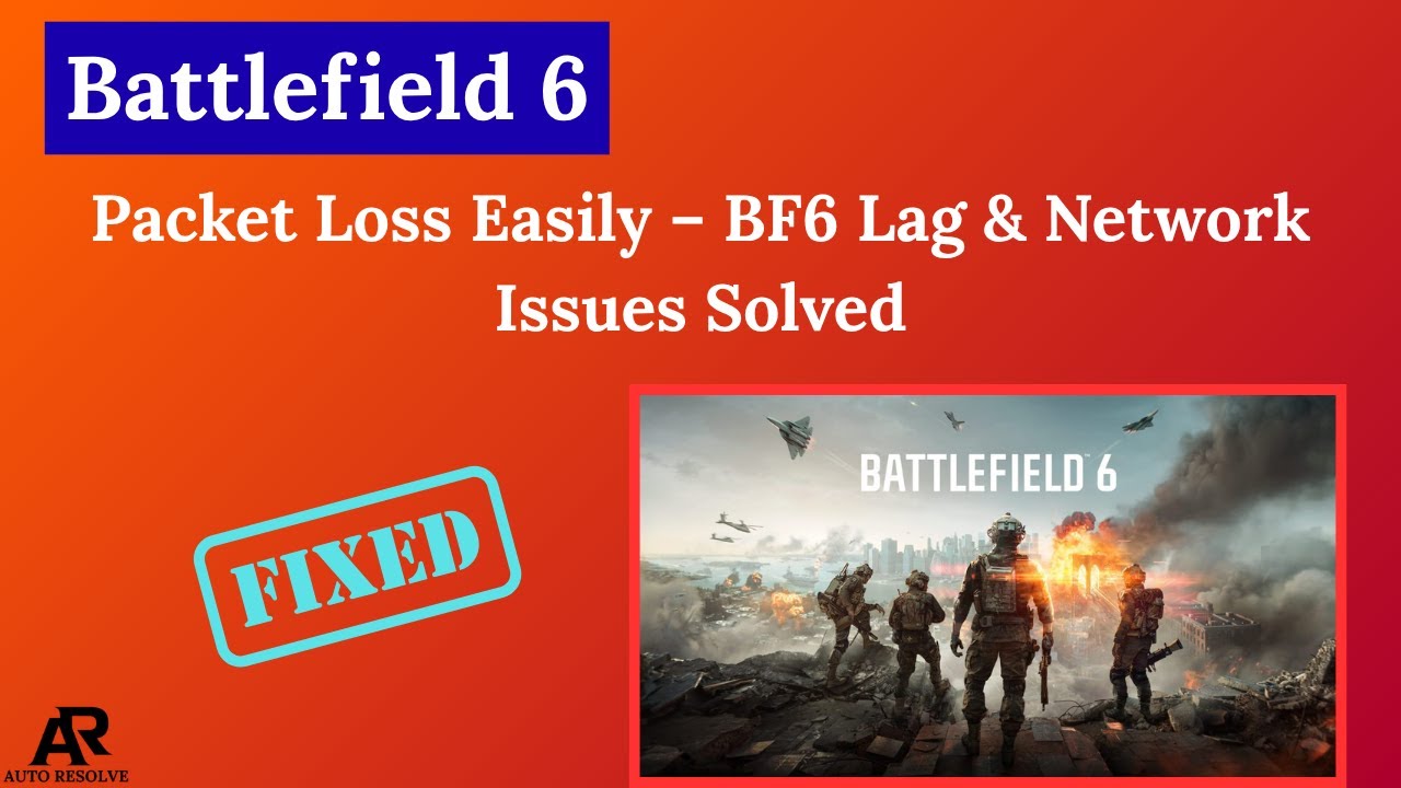 Fix Battlefield 6 Packet Loss Easily – BF6 Lag & Network Issues Solved ...