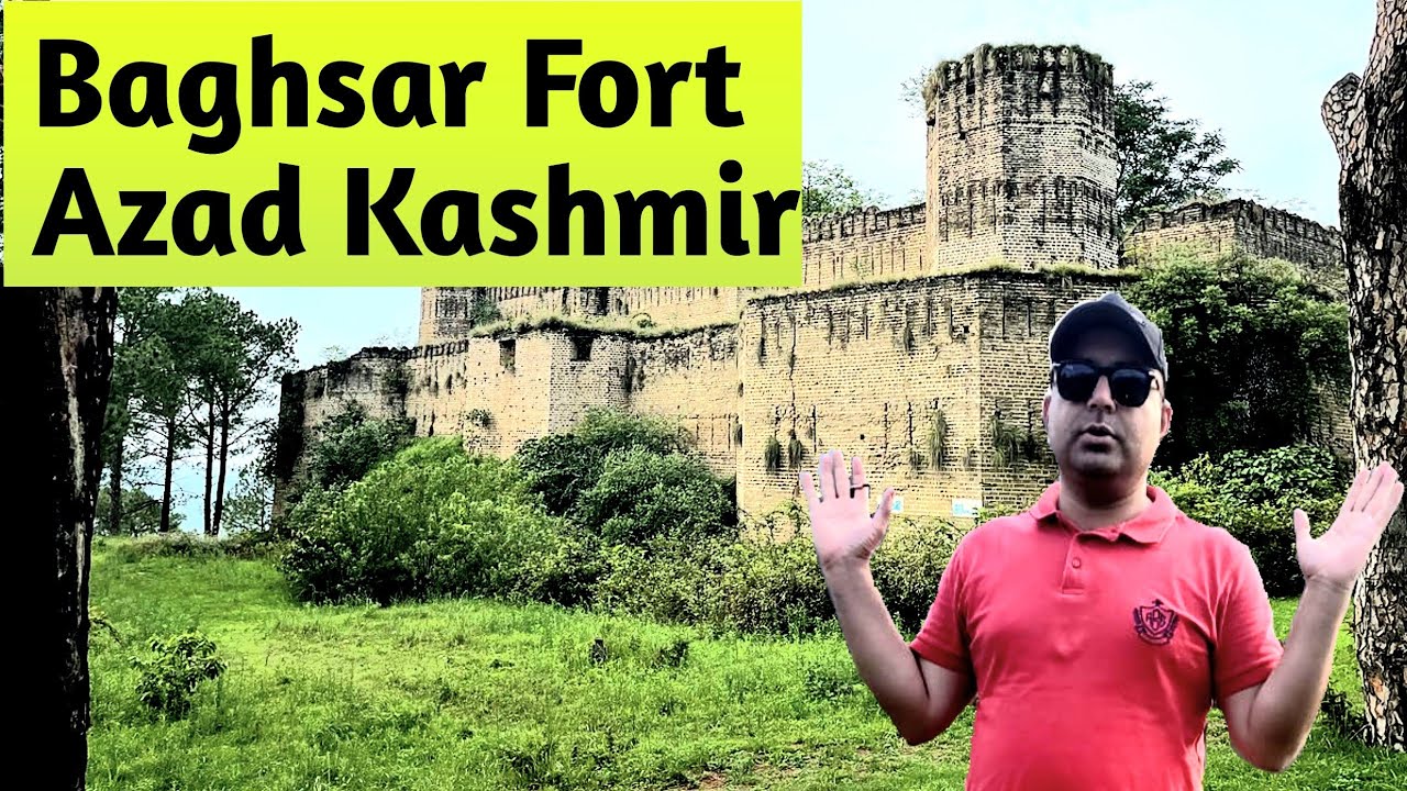 BAGHSAR FORT AZAD KASHMIR۔ - YouTube