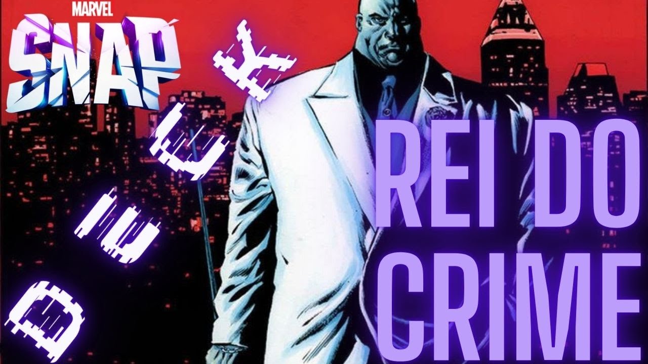 DECK REI DO CRIME (KING PIN) / MARVEL SNAP / GAMEPLAY - YouTube
