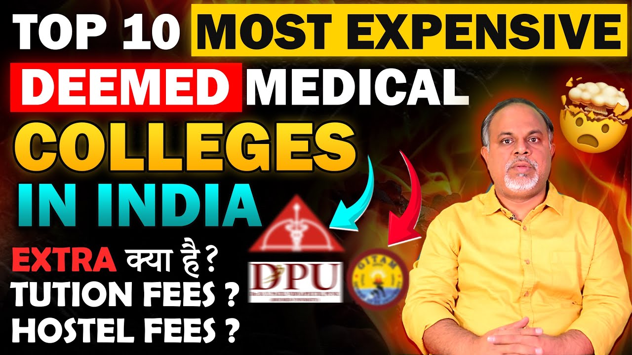 Top 10 Most Expensive DEEMED Medical Colleges in India | Top Medical ...