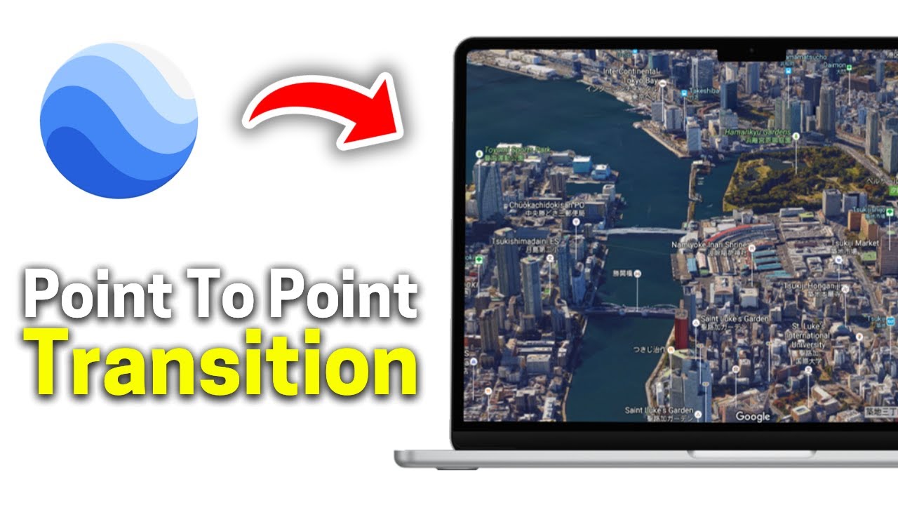 How To Use Google Earth Studio To Show Point To Point Transition (2025 ...