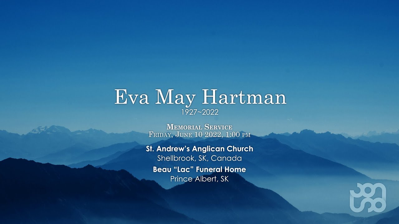 Eva May Hartman Memorial Service Recording - YouTube