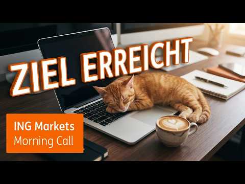 DAX erreicht Zielmarke von 25.500 Punkten - ING MARKETS Morning Call