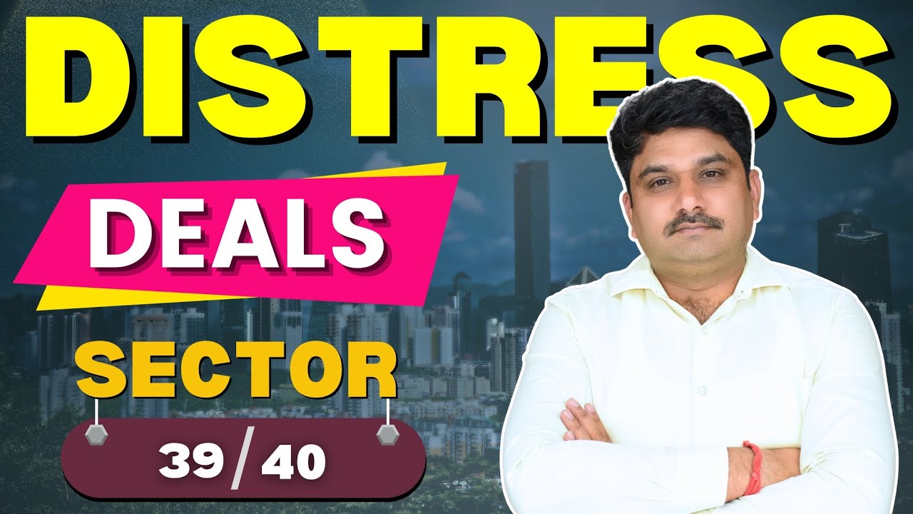 Distress Deals for Sale in Sector 39 & 40, Gurgaon #trending ...