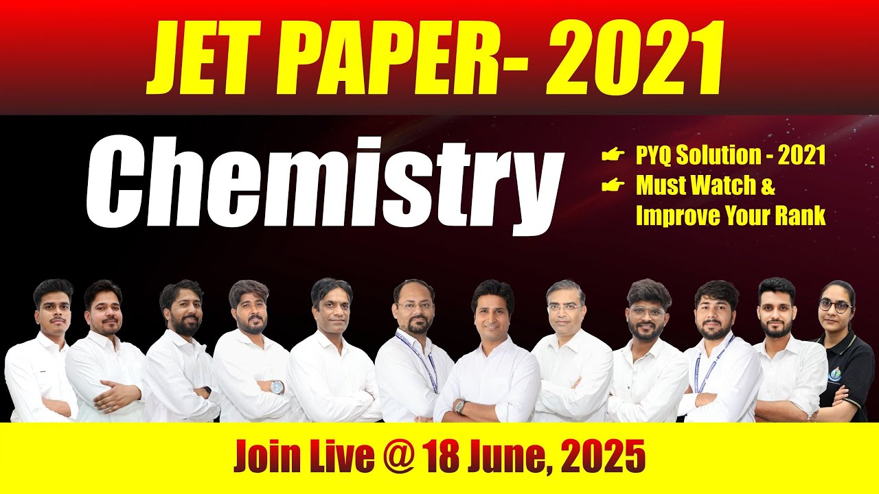 JET Chemistry Paper Solution - 2021 | 18 June, 2025 | Best Coaching In ...