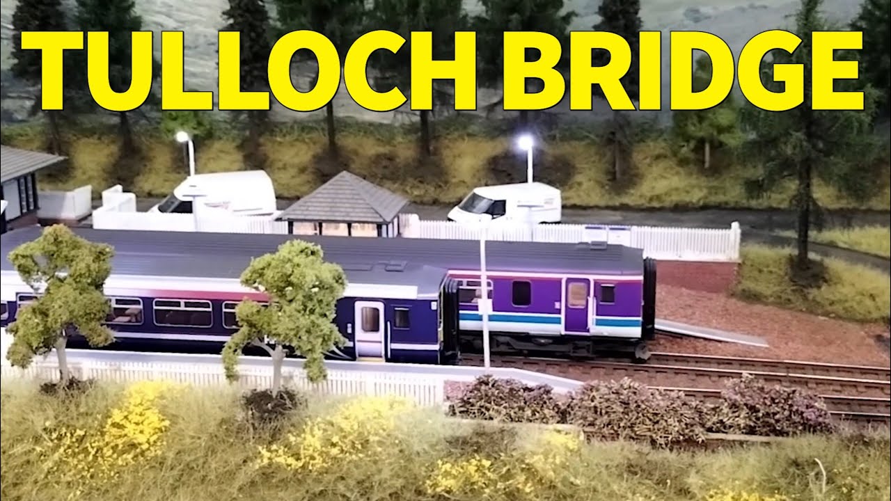 'Tulloch Bridge' 00 Gauge Model Railway - YouTube