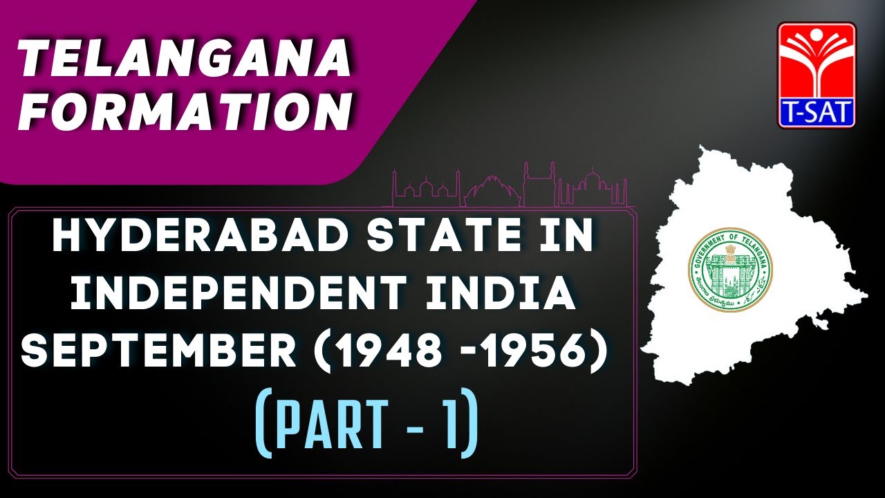 HYDERABAD STATE IN INDEPENDENT INDIA SEPTEMBER (1948 -1956) (PART - 1 ...