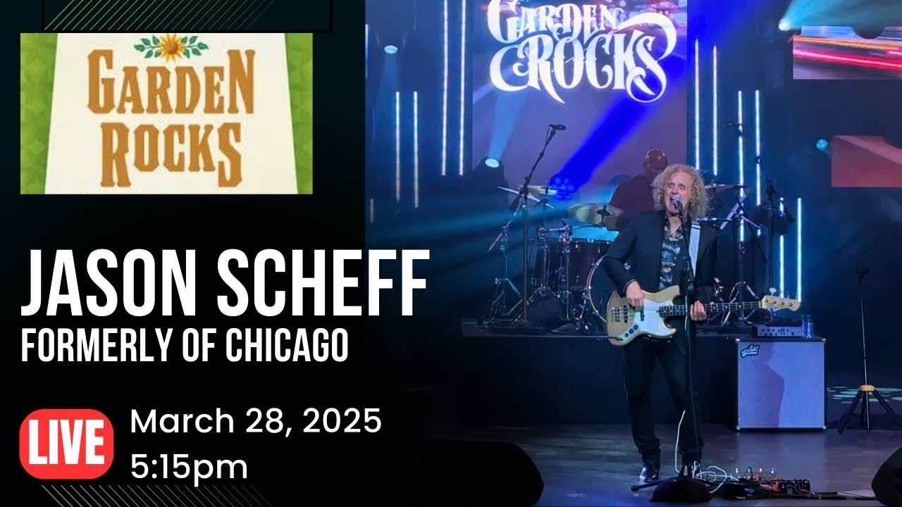 Garden Rocks 2025 - Jason Scheff formerly of Chicago - LIVE - YouTube