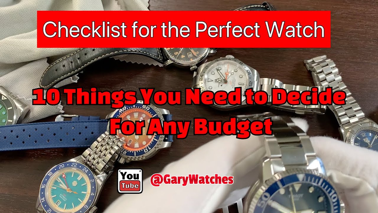 Checklist to the Perfect Watch - Ten Items to Consider - YouTube