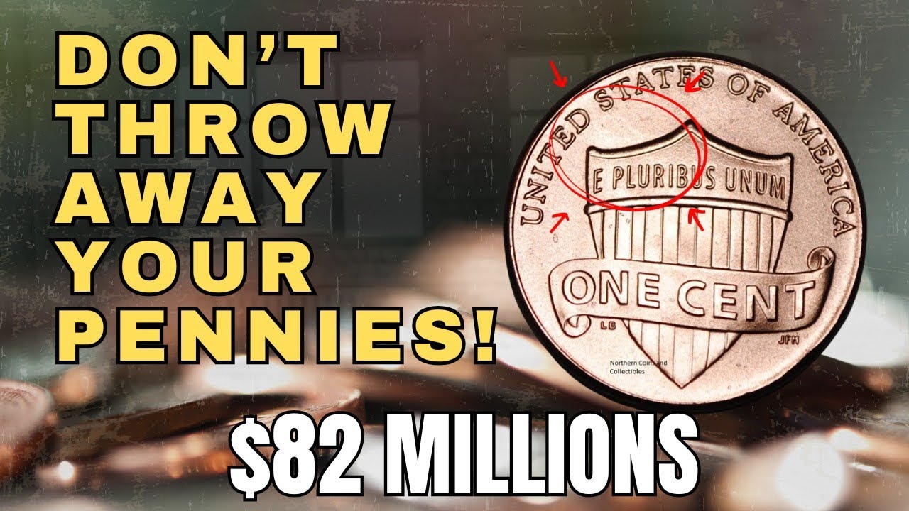 Don’t Throw Away Your Pennies! These Coins Worth $82 Million Could Be ...