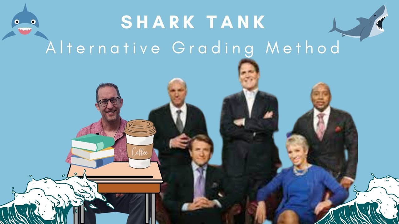 Alternative Grading Method: Shark Tank Edition #grading #essaywriting # ...