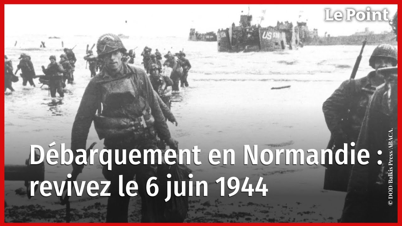 Débarquement en Normandie : retour en images sur le 6 juin 1944 - YouTube