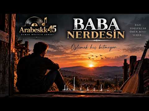 Baba nerdesin @arabeskk45 