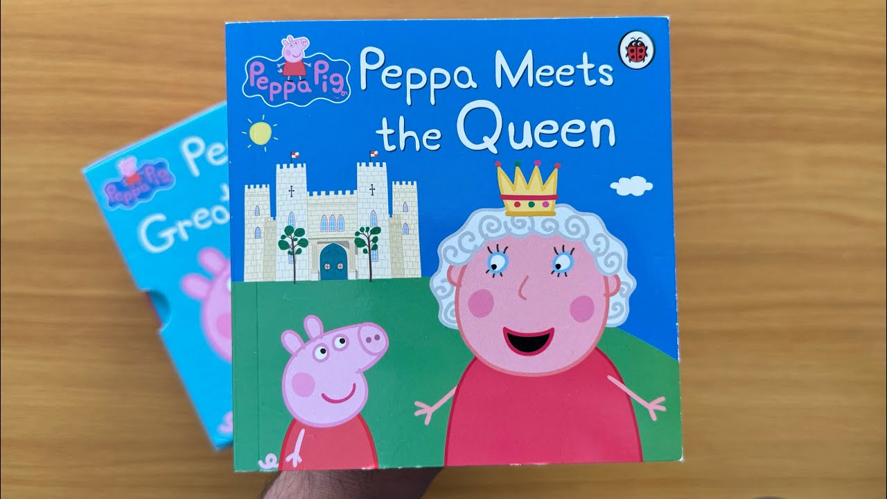 21. Peppa Meets the Queen: Read Aloud Peppa Pig Story Book for Children ...