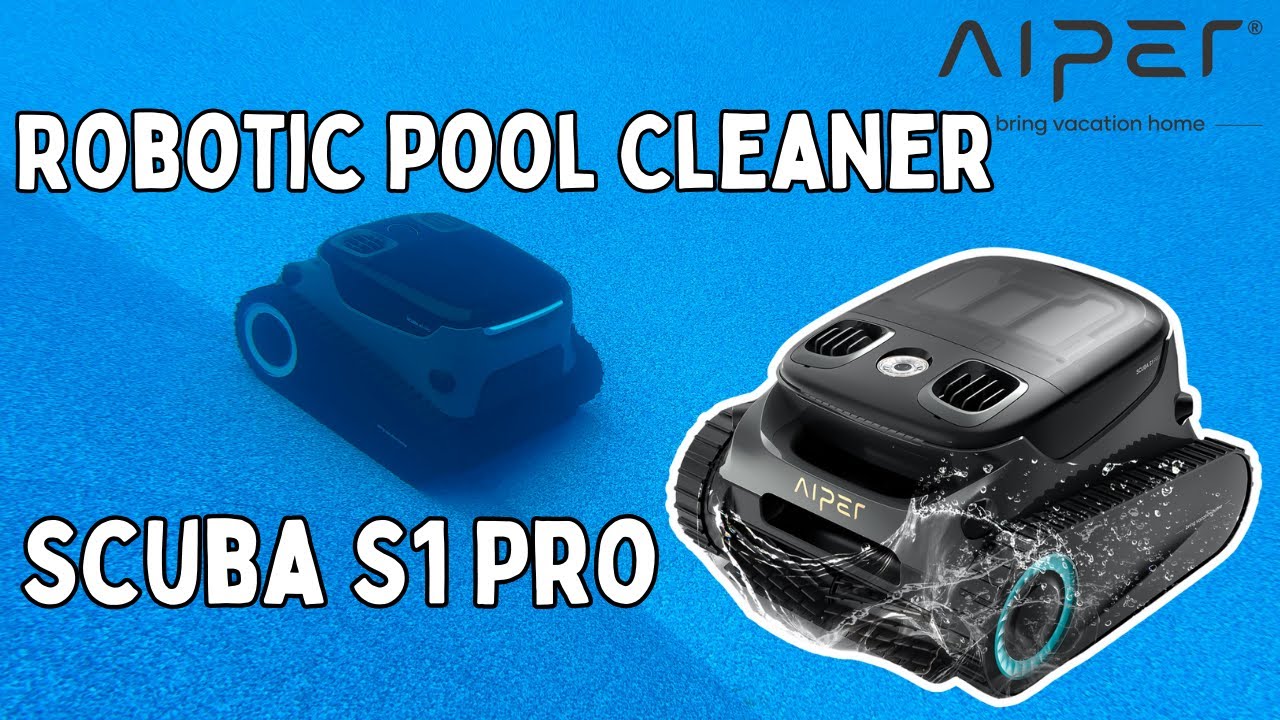 Aiper Scuba S1 Pro Cordless Robotic Pool Cleaner Review - YouTube