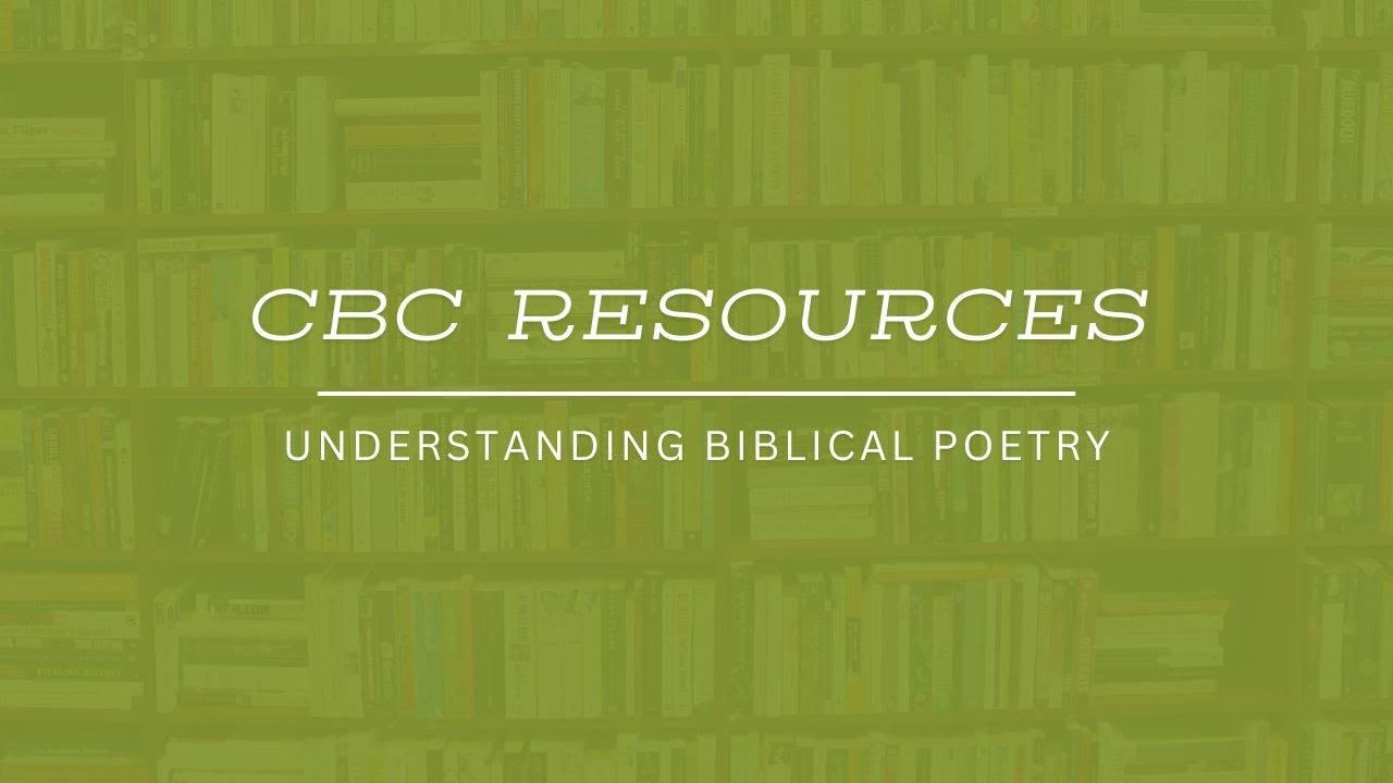 Understanding Biblical poetry | CBC Resources - YouTube