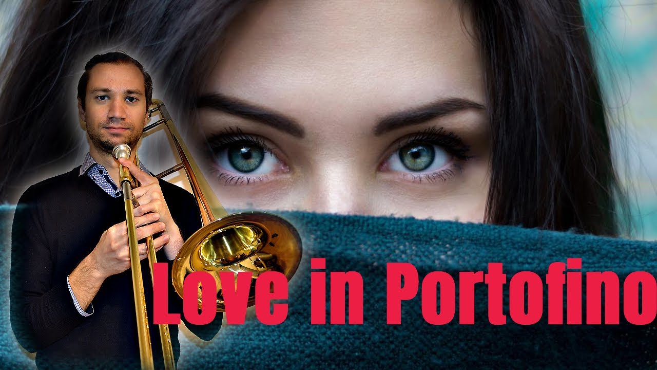 Andrea Bocelli - Love in Portofino - Trombone Cover - YouTube