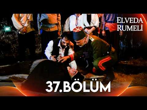 Elveda Rumeli 37. Bölüm | Full HD