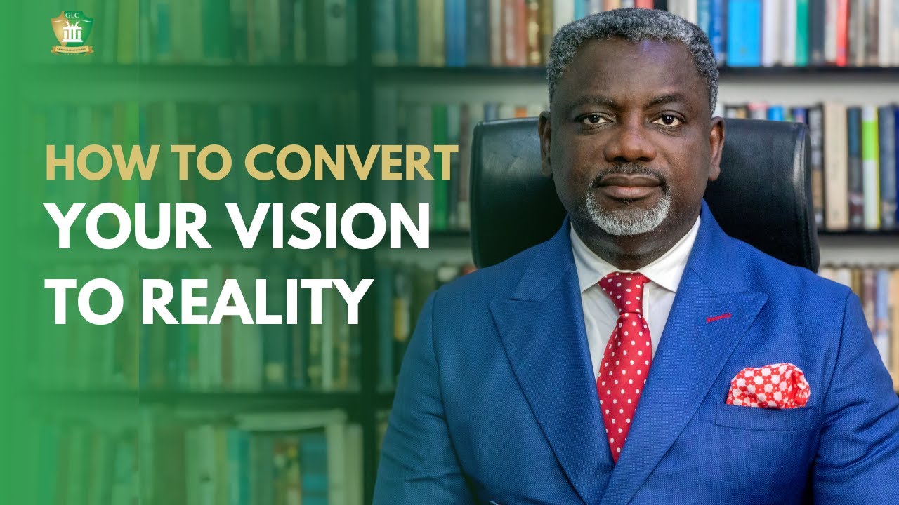 How to Convert Your Vision to Reality as a Leader - YouTube