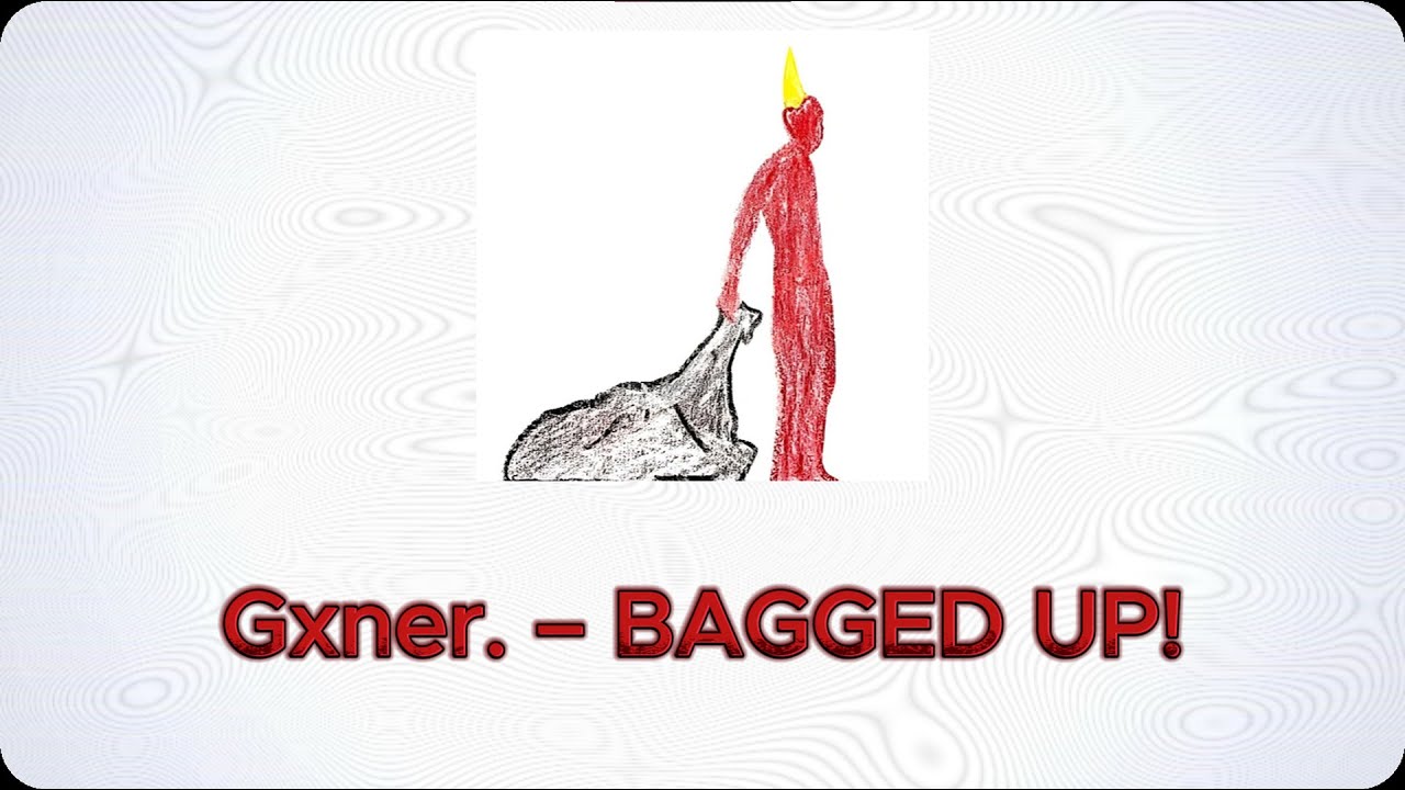 Gxner. – BAGGED UP! - YouTube