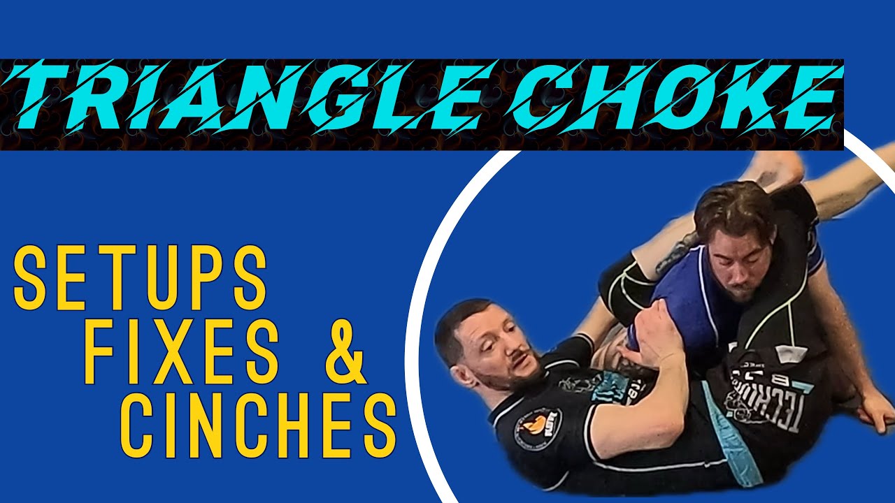 Triangle Choke: Setups, Fixes and Cinches - YouTube