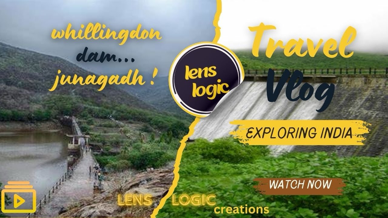 WHILLINGDON DAM | JUNAGADH | DATAR TEKRI | #travel #travelvlog | NATURE ...