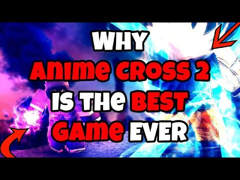 Why Anime Cross 2 Is the BEST Game on Roblox EVER - YouTube