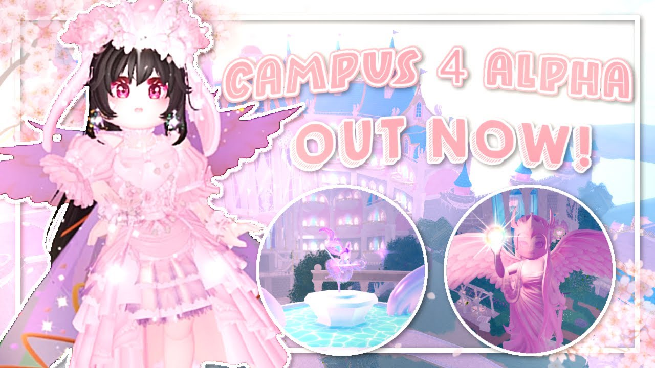 EVERYTHING IN THE NEW CAMPUS 4 ALPHA TESTING || RH Tea || Royale High ...