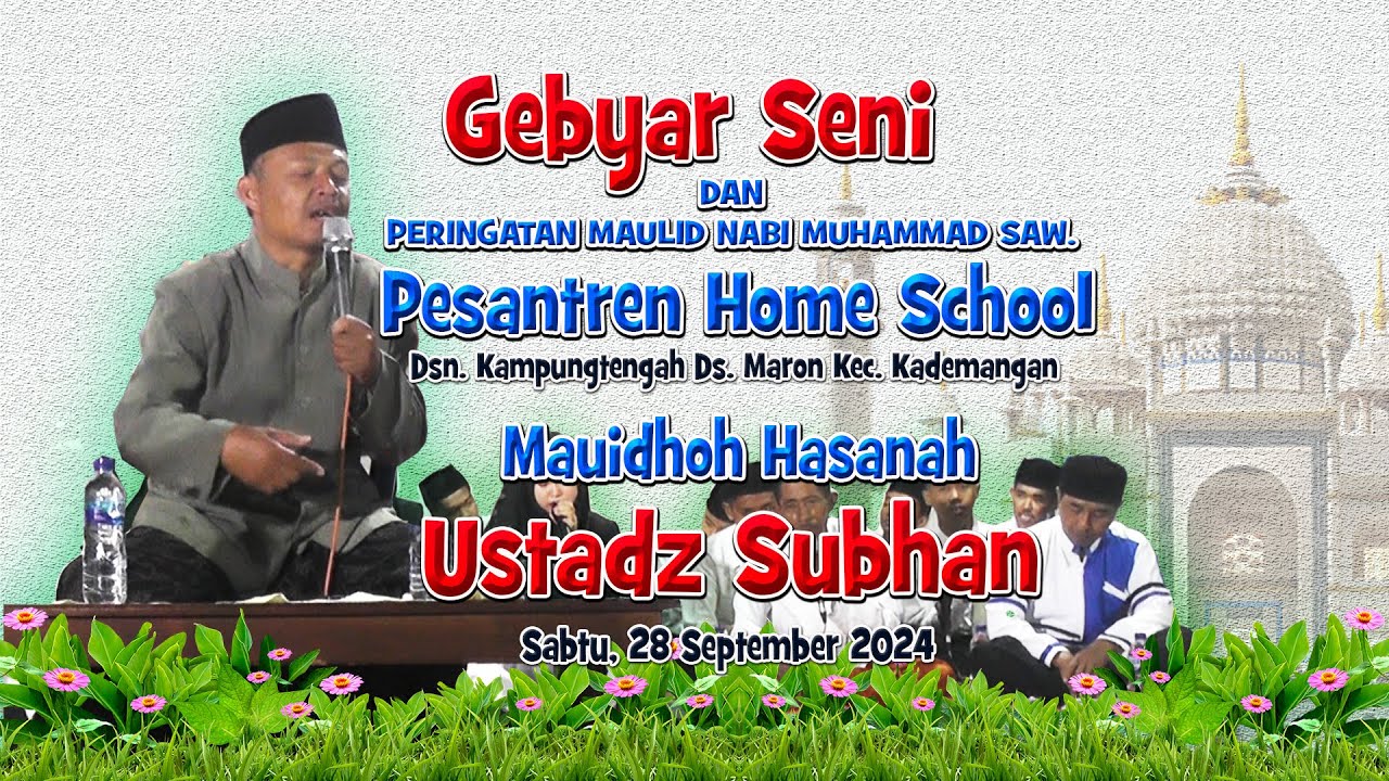 Ustadz Subhan Mauidhoh Hasanah Peringati Maulid Nabi Muhammad SAW di ...