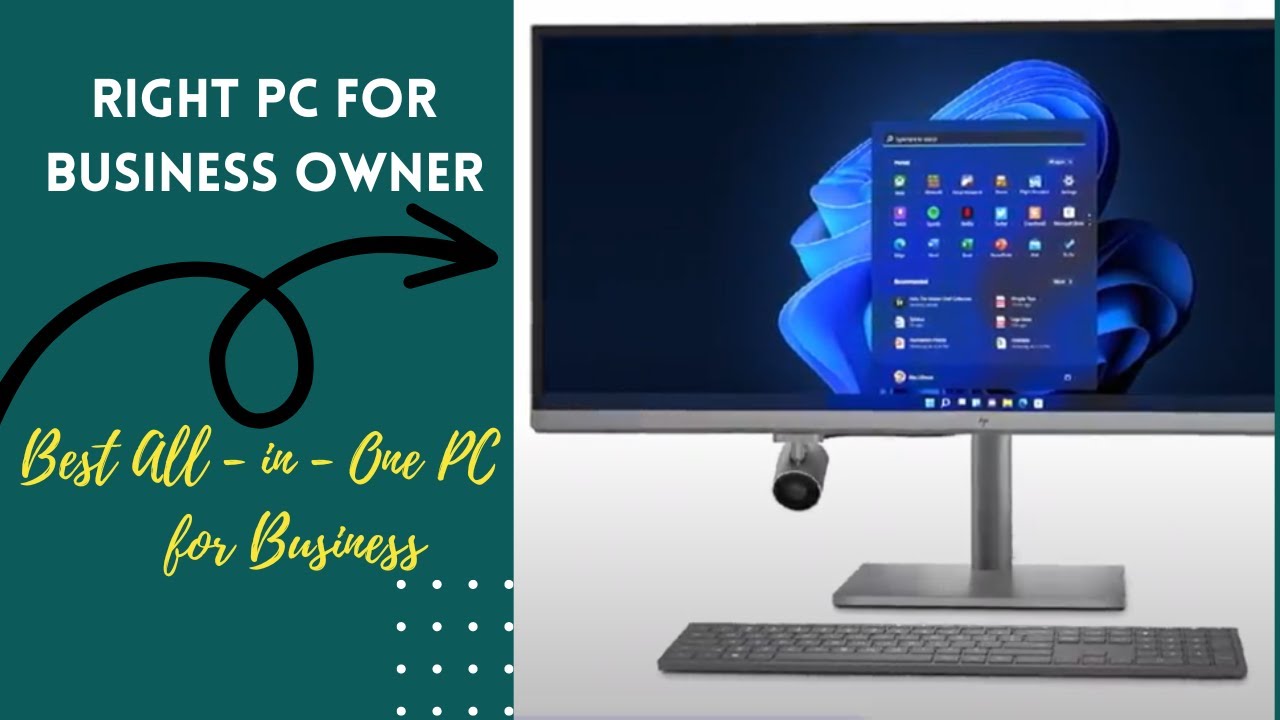Right PC for Business Owner | Best All-in-One PC for Business - YouTube