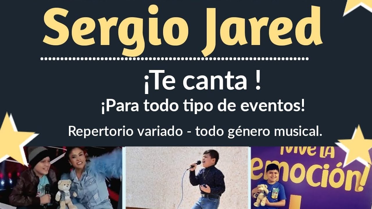 Sergio Jared Te Canta!! 💙 ️🤗 - YouTube