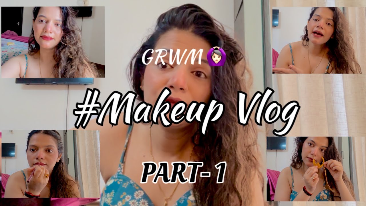 My first Makeup Vlog 🙆🏻‍♀️💄🙈 #viral #reels #youtube #music #makeup # ...