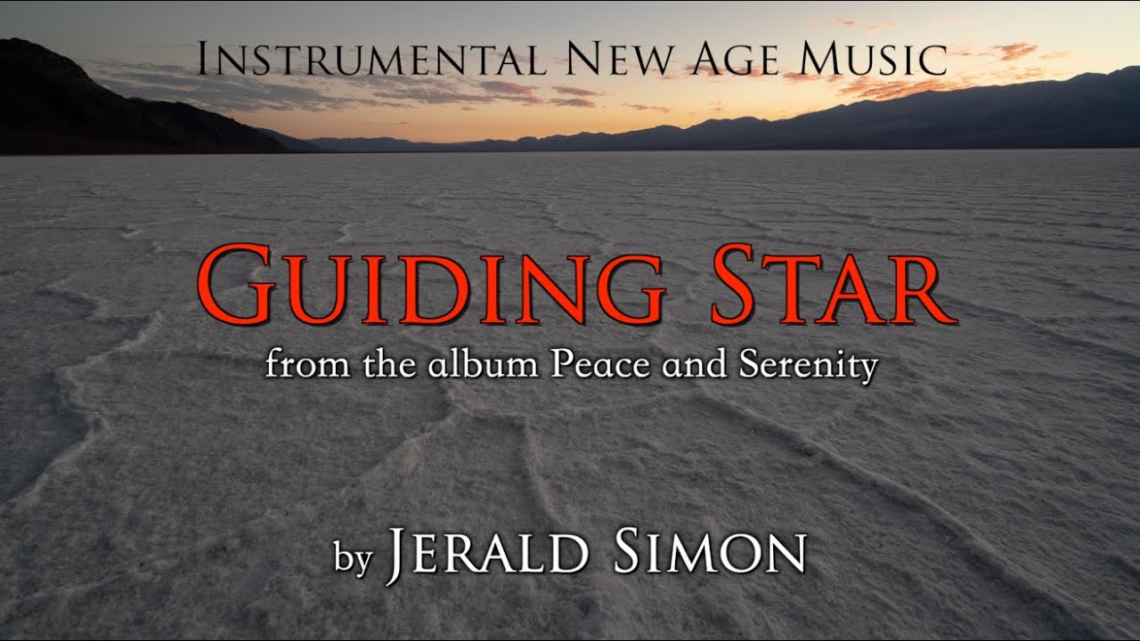 Guiding Star by Jerald Simon - peaceful relaxation and meditation music ...