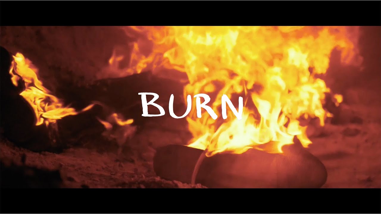 Burn (Official Lyric Video) - YouTube