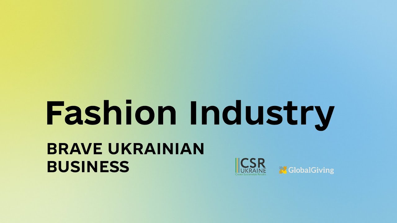 Brave Ukrainian Business. Part 2: Fashion during the war. What is the ...