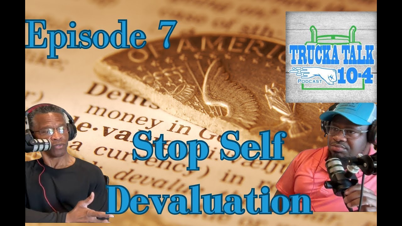 '' Knowing Your Worth: Steps to Stop Self - Devaluation - YouTube