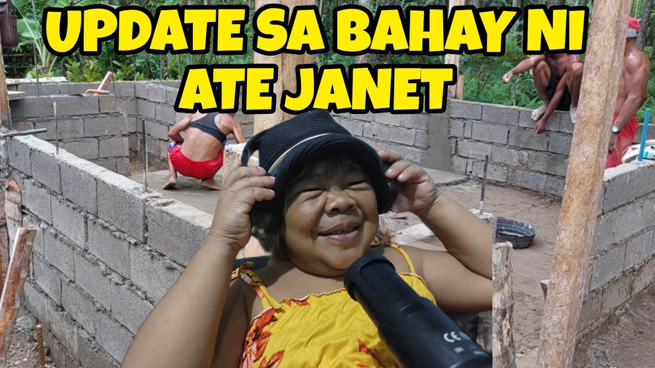 UPDATE SA BAHAY NI ATE JANET - YouTube