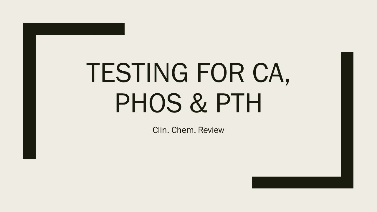 Testing for Calcium, Phosphate and Parathyroid Hormone - clinical chem ...