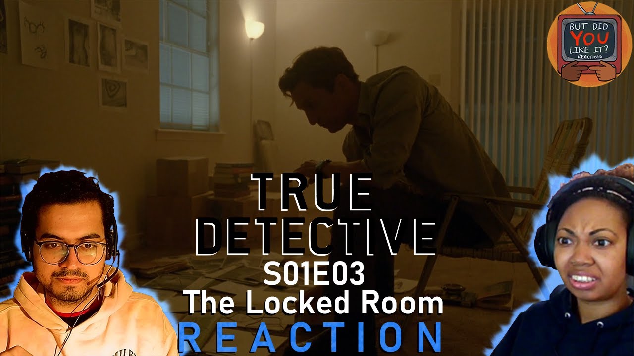 TRUE DETECTIVE - FIRST TIME REACTION! - THE LOCKED ROOM - EP. 3 - YouTube