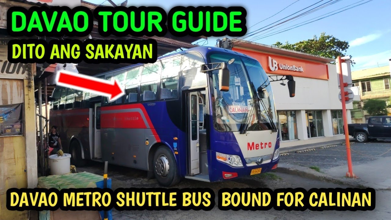 DAVAO TOUR GUIDE KUNG SAAN LOCATED ANG DAVAO METRO SHUTTLES BUS AND ...