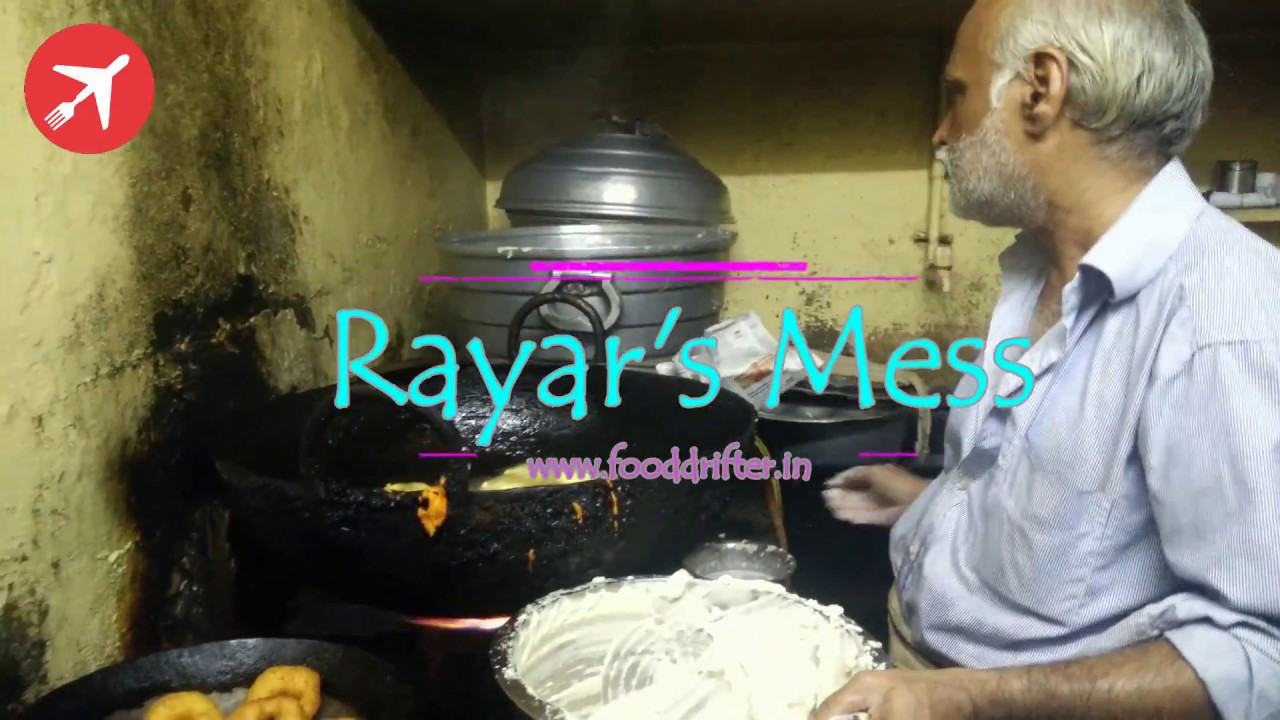 Rayar's Mess At Mylapore, Chennai - YouTube
