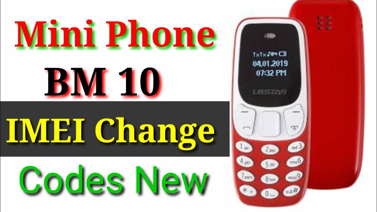 BM 10 Mini phone IMEI Change Code))online Marketing phone//Make Onilne ...