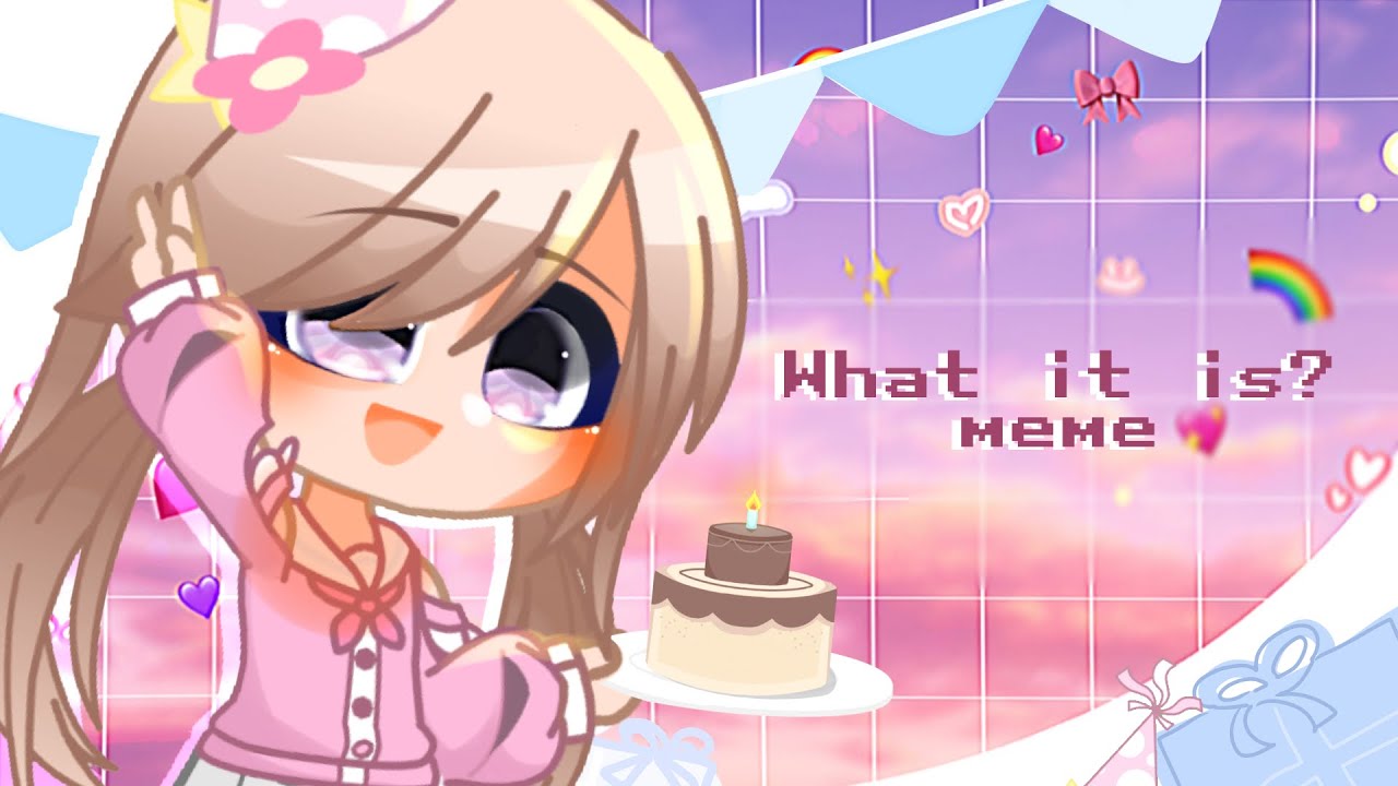 ️What it is? meme || 🍰BIRTHDAY special🎊 || Gacha animation meme - YouTube