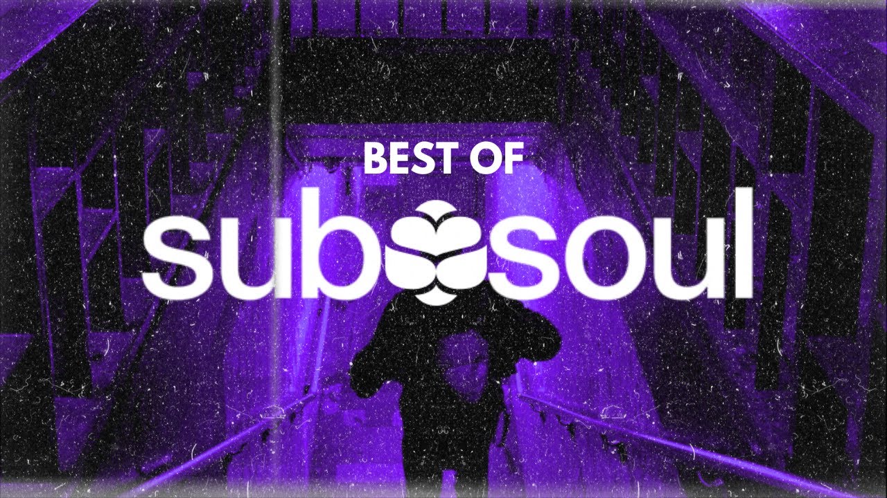 Best of SubSoul Mix 2022 | by Hot Bunnies - YouTube