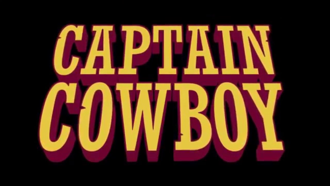 Captain Cowboy Trailer (Official) - YouTube
