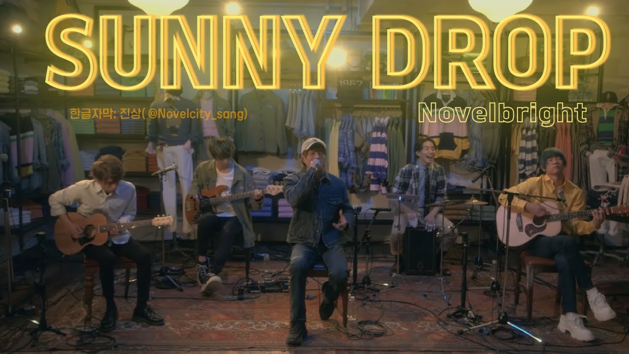 [한글자막]🎶 Sunny drop (Acoustic LIVE🎶 ポロ ラルフ ローレン×Novelbright - スペシャルライブ ...