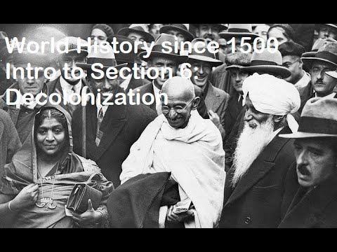 Intro to section 6: WWII and decolonization (World history since 1500 ...